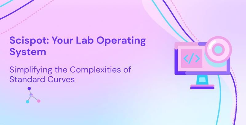 Scispot: Your Lab Operating System